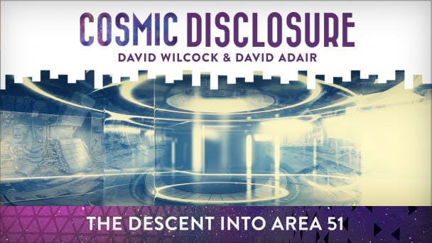 Watch The Descent into Area 51 with David Adair | Gaia