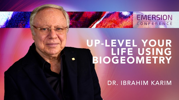 Watch Up-Level Your Life Using BioGeometry | Gaia