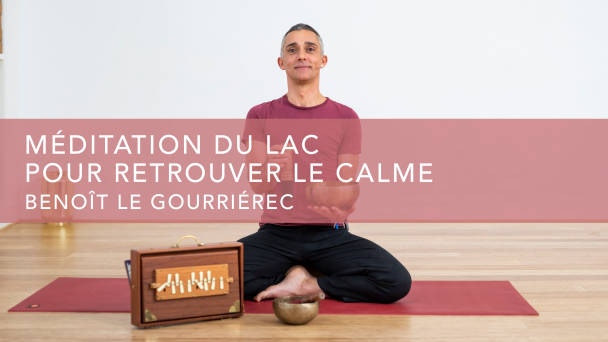 Méditation du lac pour retrouver le calme | Gaia