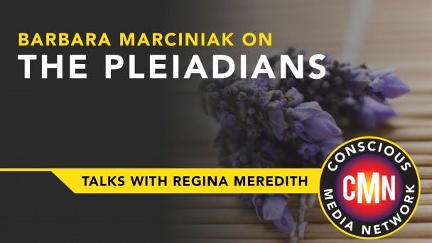 Barbara Marciniak on the Pleiadians