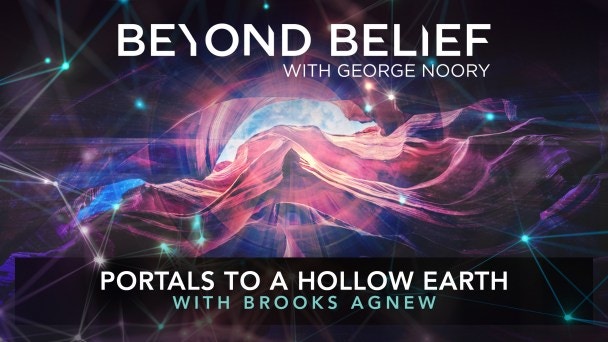 Watch Portals to a Hollow Earth with Brooks Agnew | Gaia