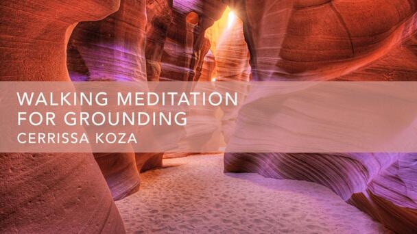 Watch Walking Meditation for Grounding | Gaia
