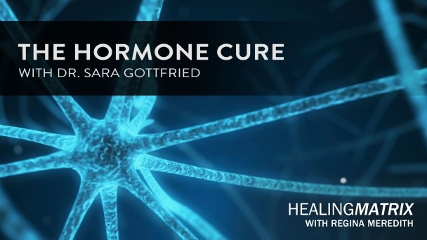 Watch The Hormone Cure with Dr Sara Gottfried | Gaia