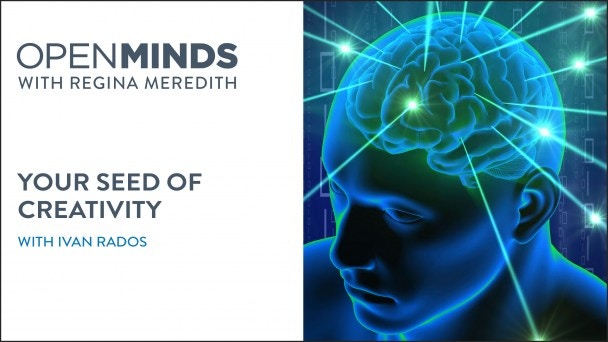 WatchYour Seed of Creativity with Ivan Rados | Gaia