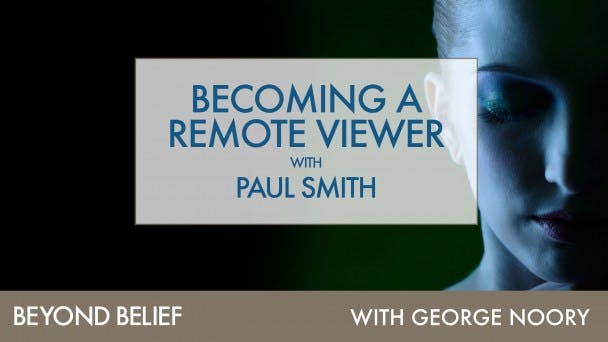 Watch Becoming a Remote Viewer with Paul Smith | Gaia