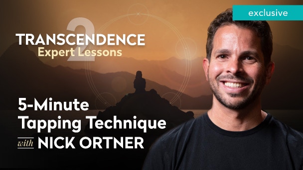 Watch 5-Minute Tapping Technique with Nick Ortner | Gaia