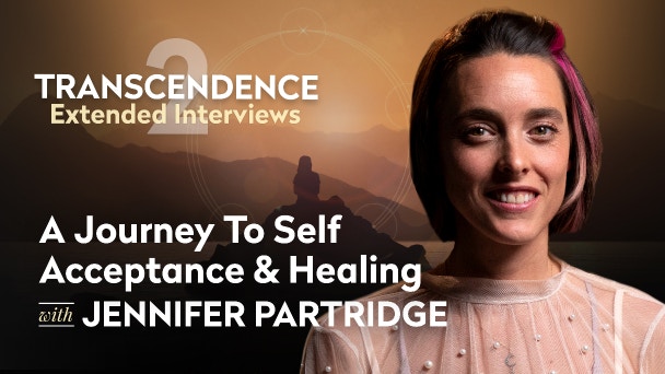 Watch A Journey to Self-Acceptance Healing with Jennifer Partridge | Gaia