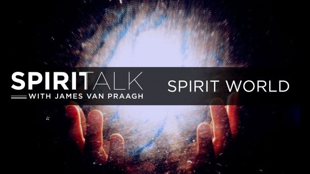 Watch Spirit World | Gaia