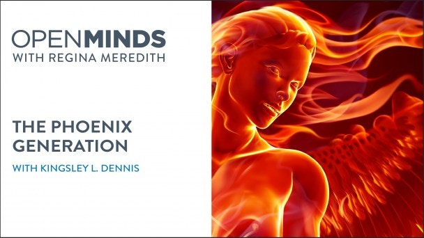 Watch The Phoenix Generation with Kingsley L Dennis | Gaia