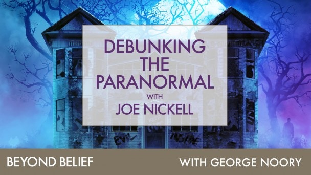 Watch Debunking the Paranormal with Joe Nickell | Gaia