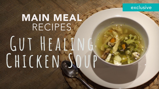 Watch Gut-Healing Chicken Soup | Gaia
