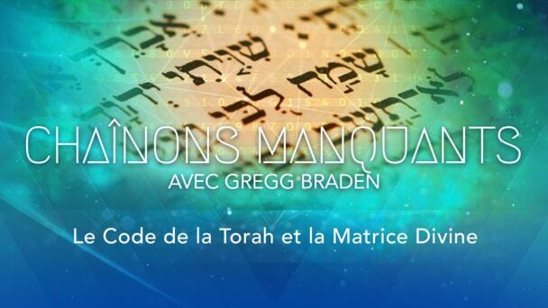 Le Code de la Torah et la Matrice Divine