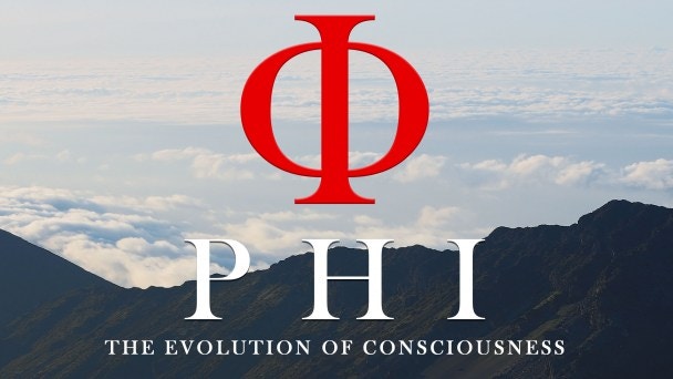 Watch PHI: The Evolution of Consciousness | Gaia