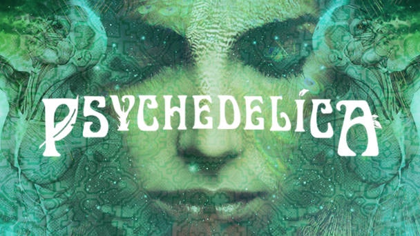 Watch Psychedelica | Gaia