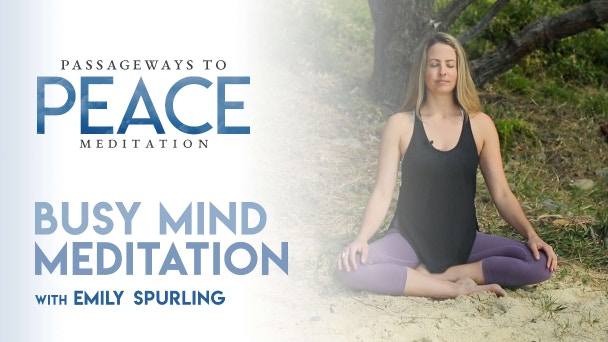 Watch Busy Mind Meditation | Gaia