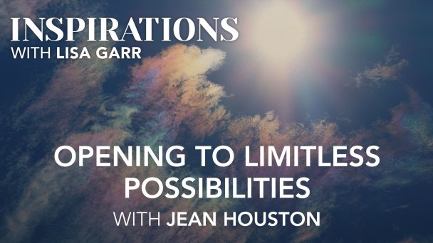 Watch Jean Houston on Opening to Limitless Possibilities | Gaia