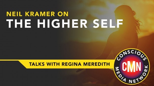 Watch Neil Kramer on The Higher Self | Gaia