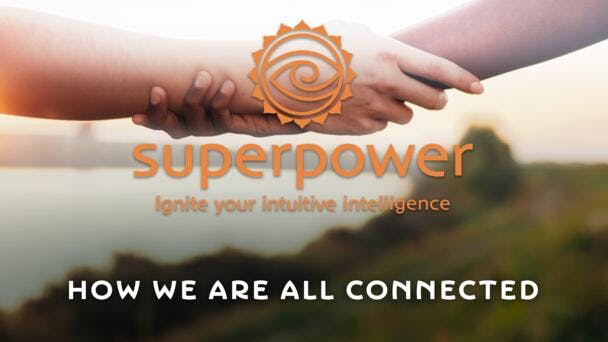 Watch How We Are All Connected | Gaia