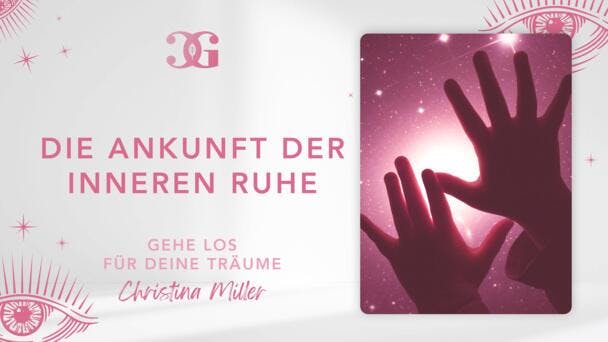 Die Ankunft der inneren Ruhe