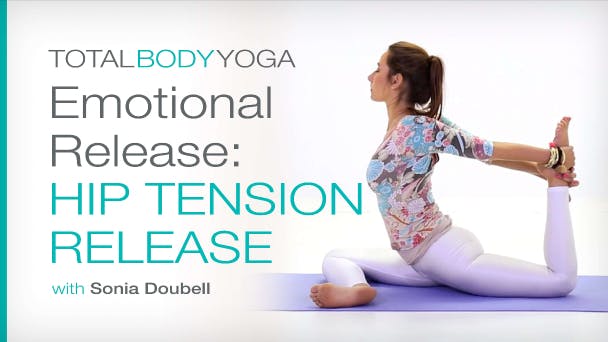 Watch Emotional Release: Hip Tension Release | Gaia