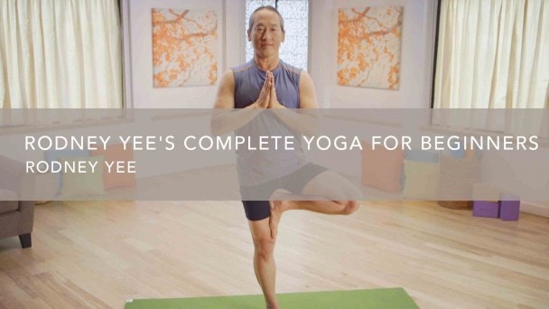Watch Rodney Yee's Complete Yoga for Beginners | Gaia