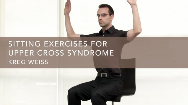 Watch Sitting Exercises For Upper Cross Syndrome | Gaia
