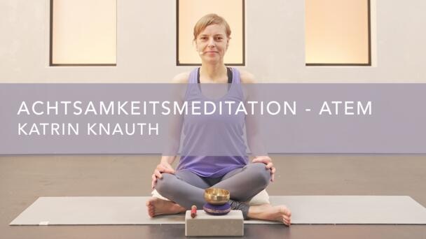 Achtsamkeitsmeditation - Atem