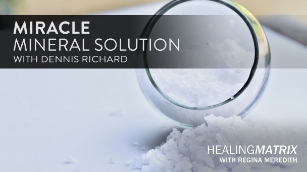 Miracle Mineral Solution with Dennis Richard