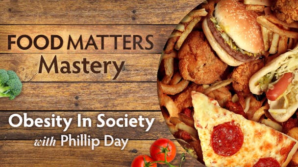 Obesity In Society with Phillip Day