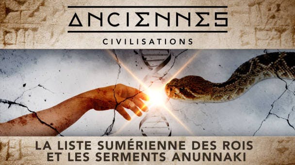 La liste sumérienne des rois et les serments Anunnaki