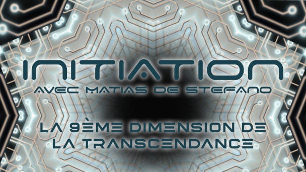 La 9ème Dimension de la Transcendance