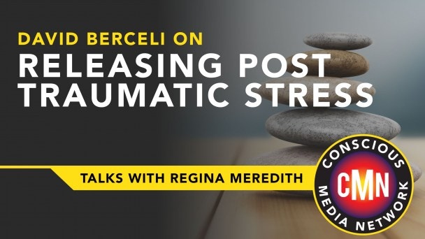 David Berceli on Releasing Post Traumatic Stress