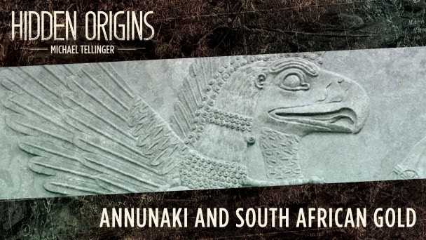 Annunaki and South African Gold