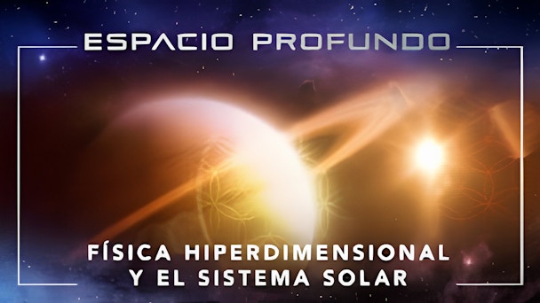 Física hiperdimensional y el sistema solar