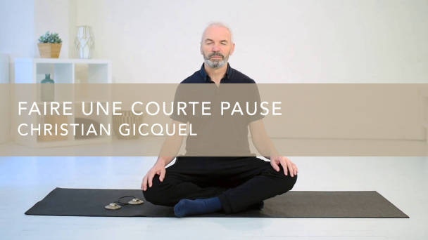 Faire une courte pause