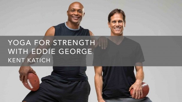 Yoga for Strength with Eddie George | Gaia