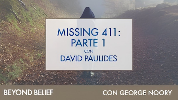 Missing 411: Parte 1, con David Paulides