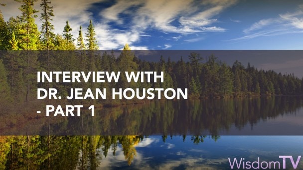 Interview with Dr. Jean Houston — Part 1