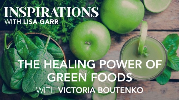 Victoria Boutenko on the Healing Power of Green Foods