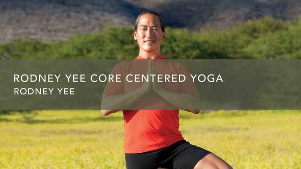 Rodney Yee Core Centered Yoga | Gaia