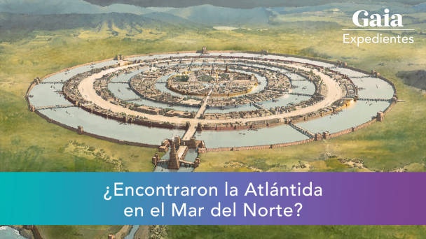 ¿Encontraron la Atlántida en el Mar del Norte?