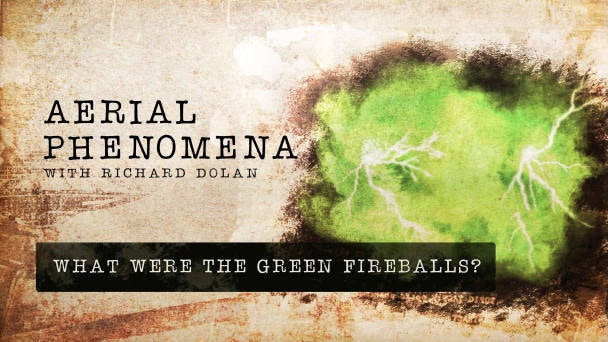 What Were the Green Fireballs?