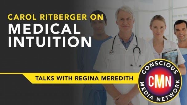 Carol Ritberger on Medical Intuition