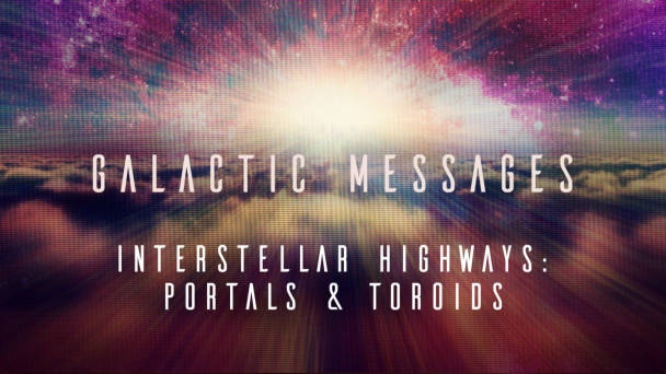 Interstellar Highways: Portals & Toroids