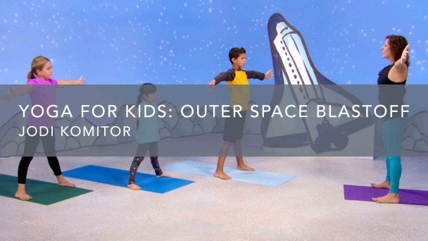 Yoga for Kids: Outer Space Blastoff | Gaia