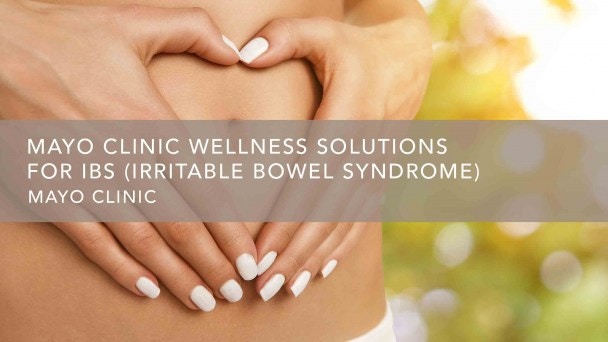 Mayo Clinic Wellness Solutions for IBS (Irritable Bowel Syndrome) | Gaia