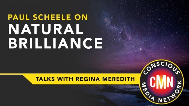 Paul Scheele on Natural Brilliance