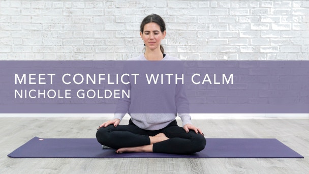 Meet Conflict with Calm